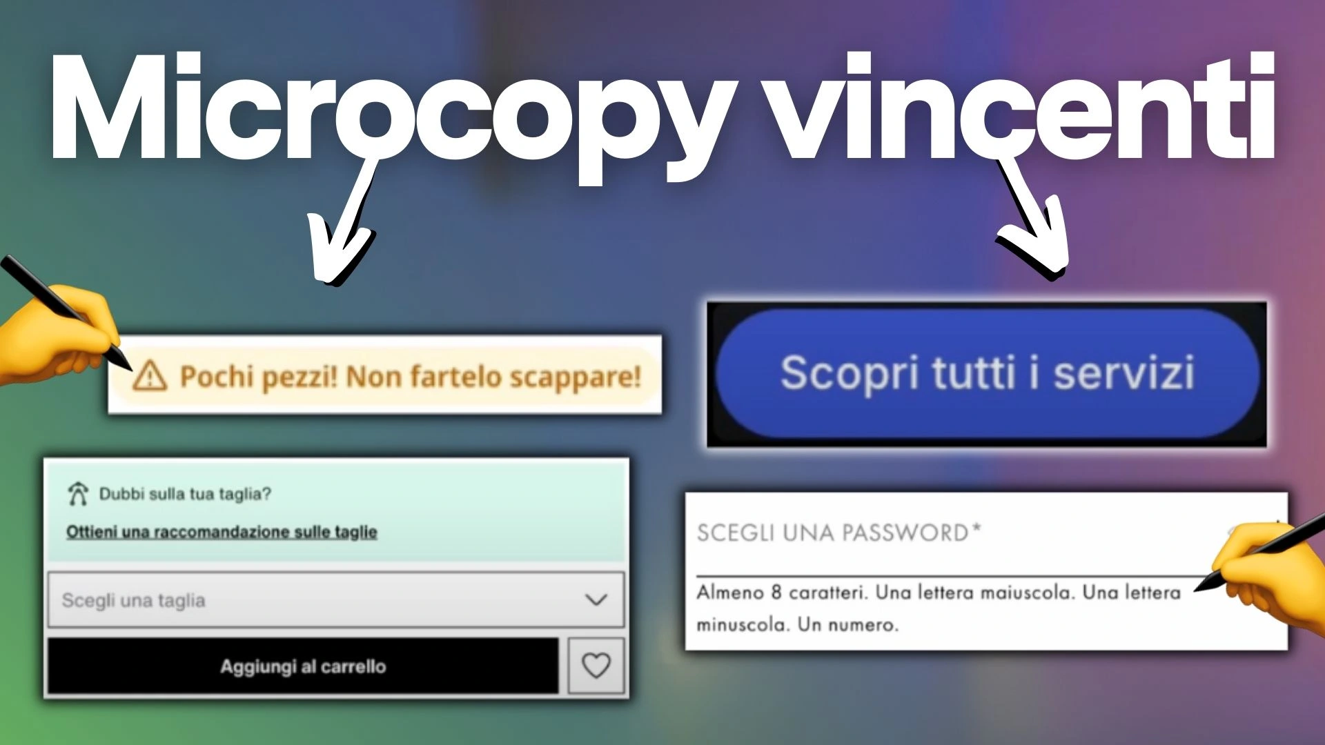 Come scrivere microcopy vincenti con l’UX Writing: 10 esempi